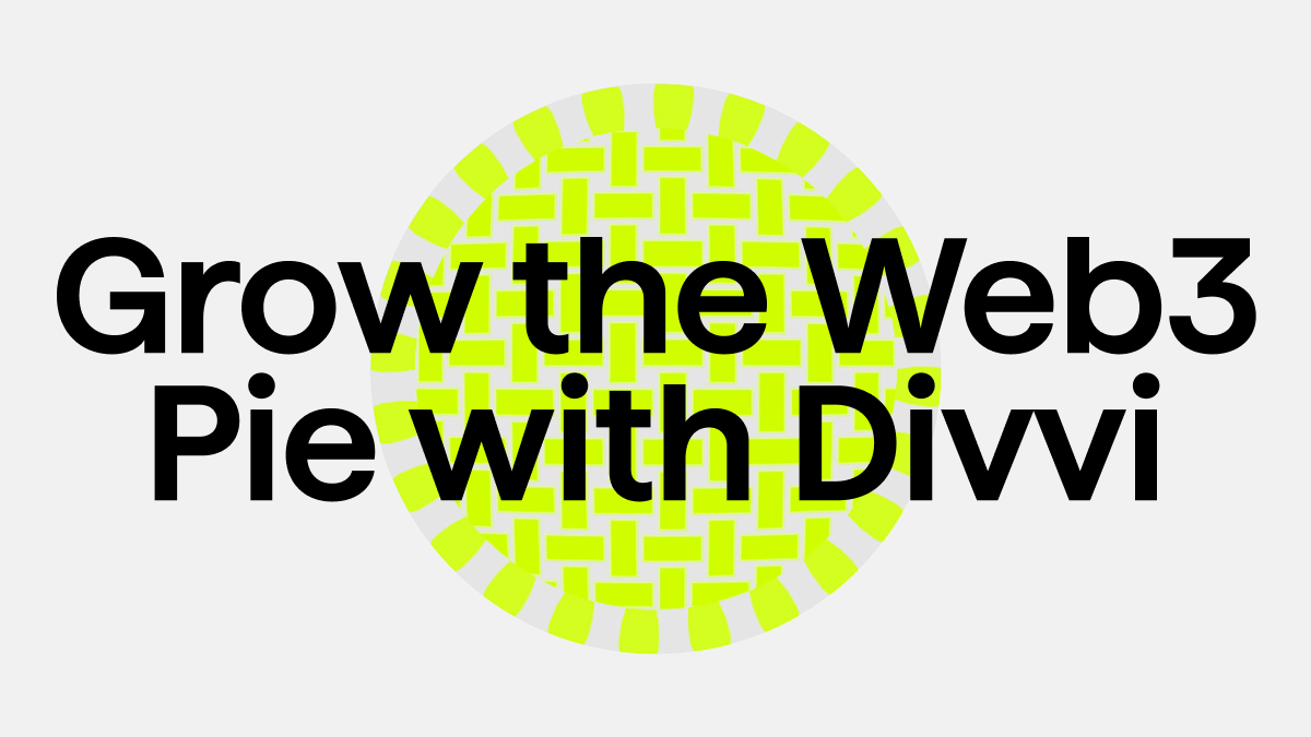 Divvi - Grow the web3 pie